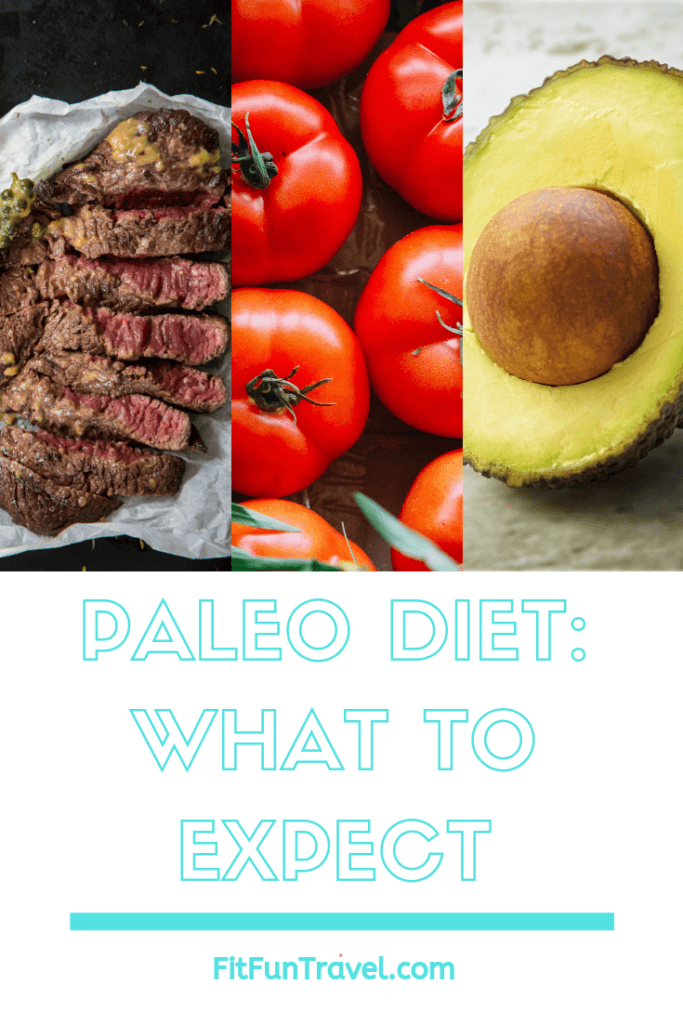 What To Expect On A Paleo Diet - Fit & Fun Travel